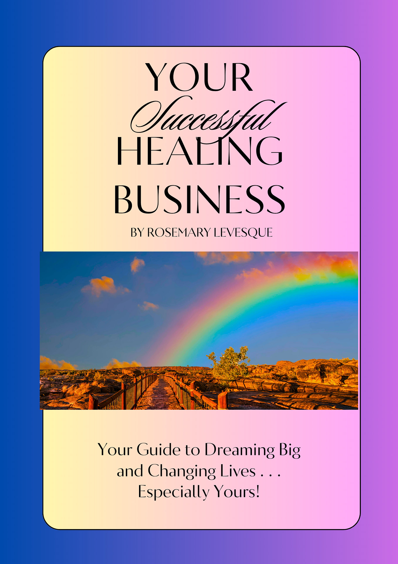 Your Successful Healing Business | Second Nature Healing®