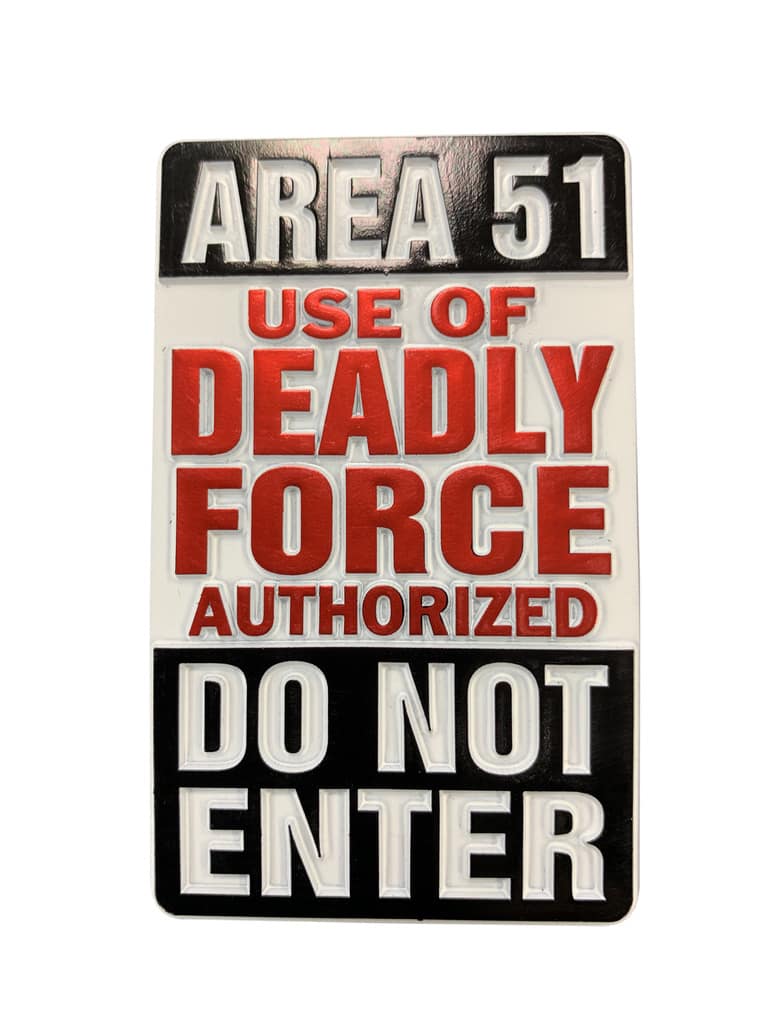 Area 51 do not enter magnet | Area 51 Alien Center